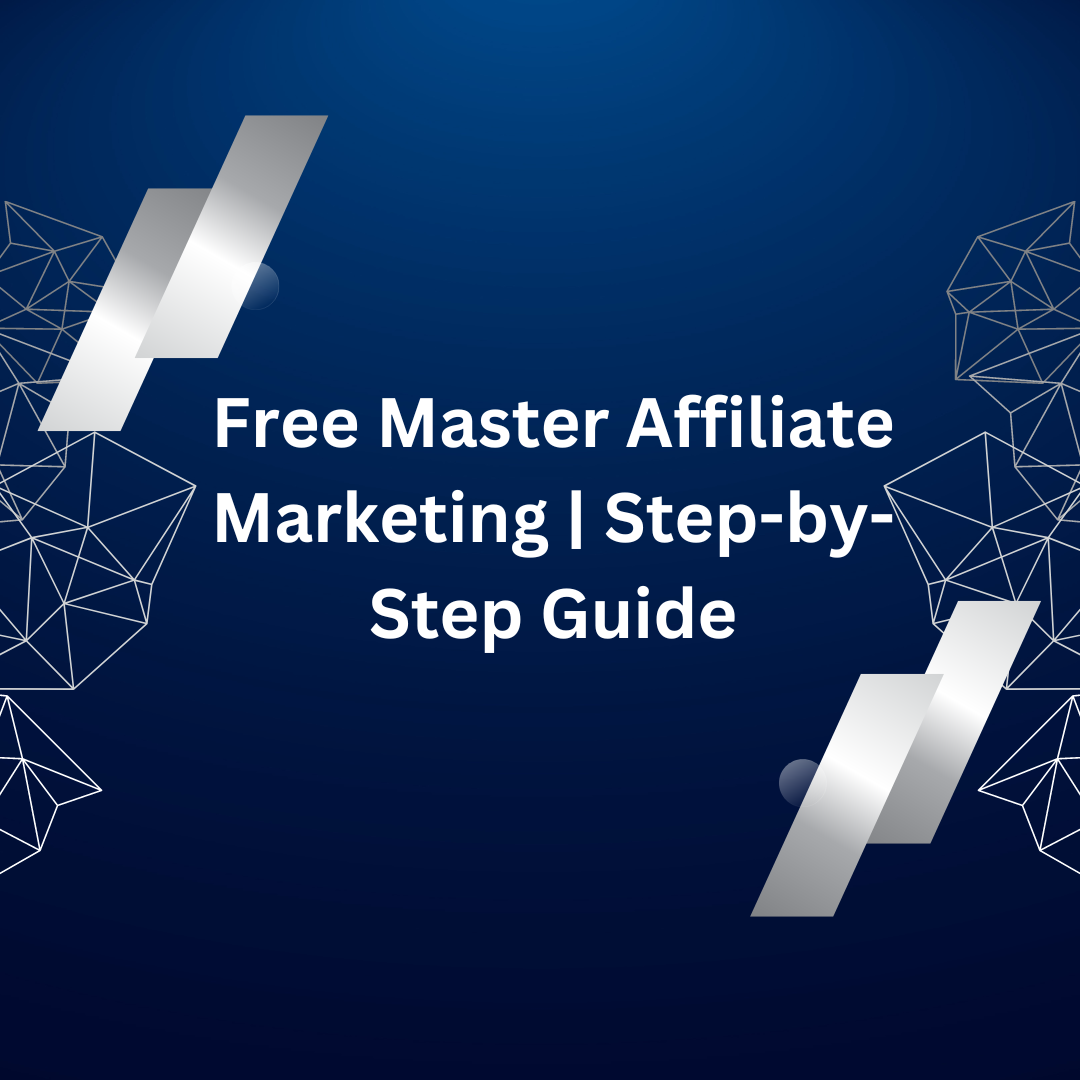 Free Master Affiliate Marketing | Step-by-Step Guide - Affiliate Power ...